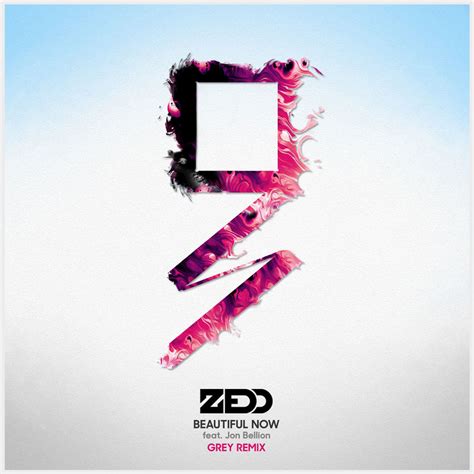 Car Tula Frontal De Zedd Beautiful Now Featuring Jon Bellion Grey