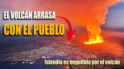 Es el final en Islandia el nuevo volcán ha alcanzado el pueblo