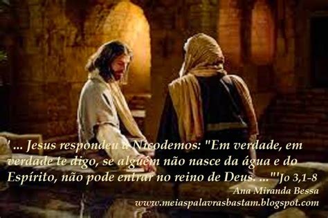 Palavra De Deus O Encontro De Jesus Nicodemos Jo O