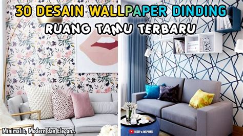 30 DESAIN WALLPAPER DINDING RUANG TAMU LINK PEMBELIAN PRODUK ADA DI