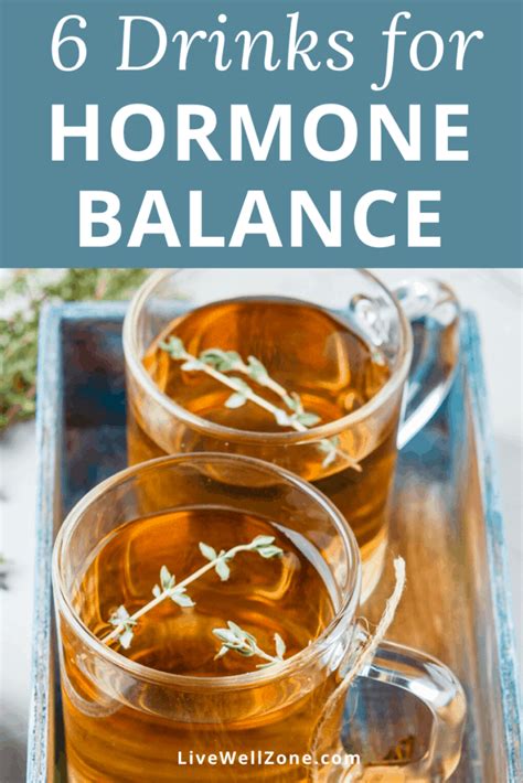 7 Drinks To Balance Hormones Naturally Recipes Live Well Zone