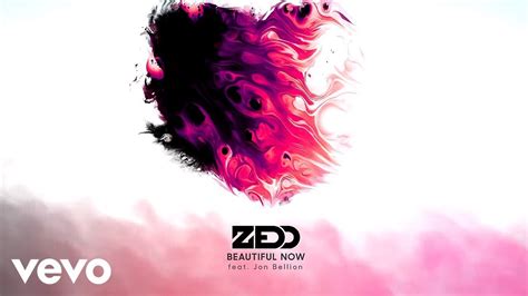Zedd Beautiful Now Ft Jon Bellion Official Audio Youtube