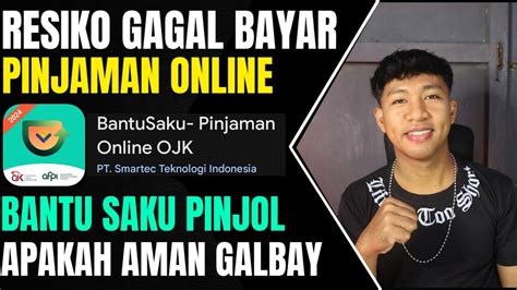 RESIKO GAGAL BAYAR PINJAMAN ONLINE BANTU SAKU YouTube