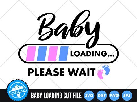 Baby Loading Please Wait SVG Baby Gender SVG Progress Bar Cut File