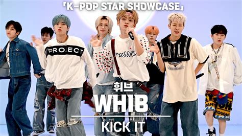 K Whib Kick It K Pop Star Showcase Youtube