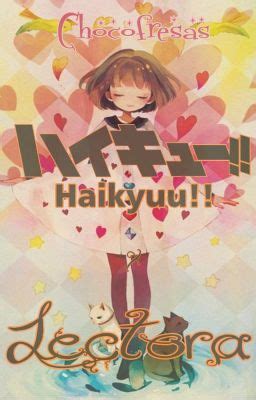 Haikyuu X Lectora Tooru Oikawa X Lectora 1 6 Wattpad