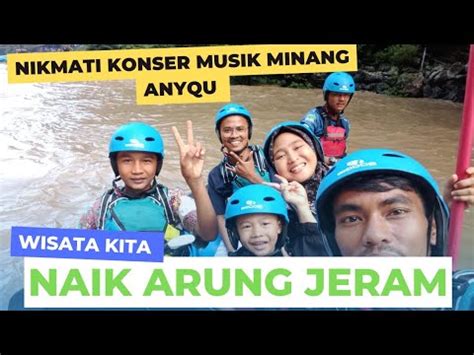 West Sumatera Rasakan Sensasi Arung Jeram Di Geopark Silokek Youtube