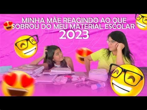 MINHA MÃE REAGINDO AO QUE SOBROU DO MEU MATERIAL ESCOLAR 2024