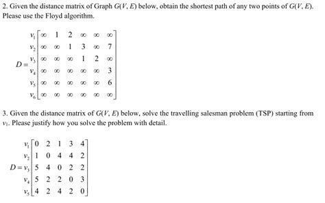 solved 2 given the distance matrix of graph g v e below