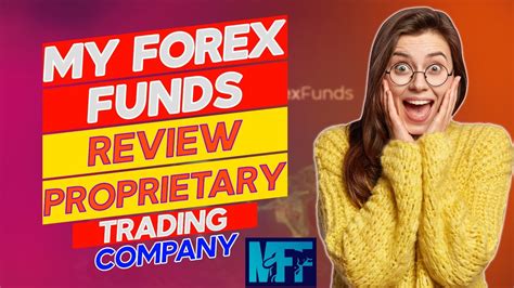 My Forex Funds Review Pros And Cons Of My Forex Funds A Detailed
