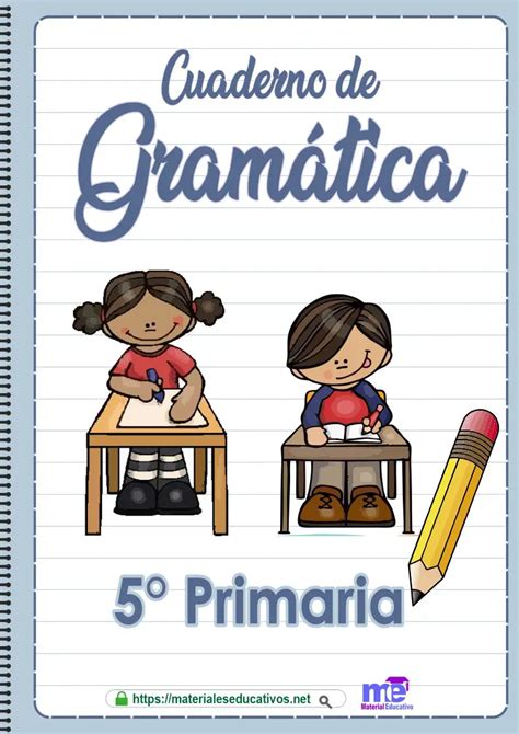 Cuaderno de Gramática 5 Grado Primaria Materiales Educativos