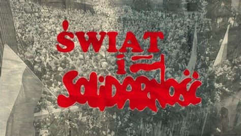 Świat i Solidarność filmy dokumentalne Oglądaj na TVP VOD