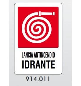 CARTELLO LANCIA ANTINCENDIO IDRANTE 20 X 30 ALLUMINIO LAVORANDO SRL