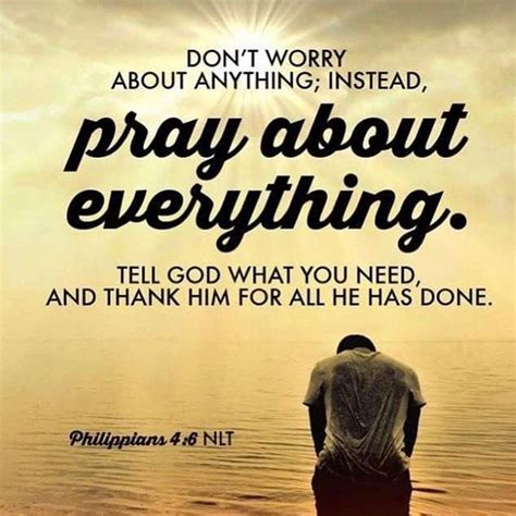 Don T Worry About Anything Instead Pray About Everything