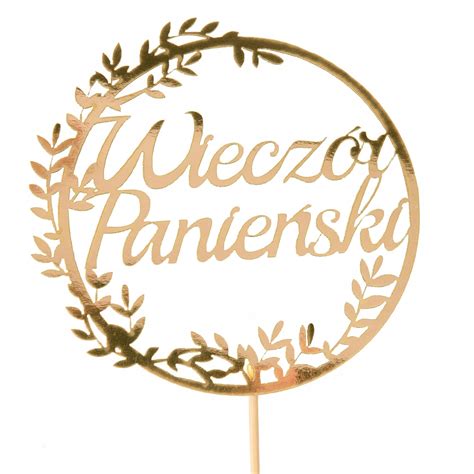 Topper Papierowy Ozdobny Dekoracja Tortów Tortu Na Wieczór Panieński