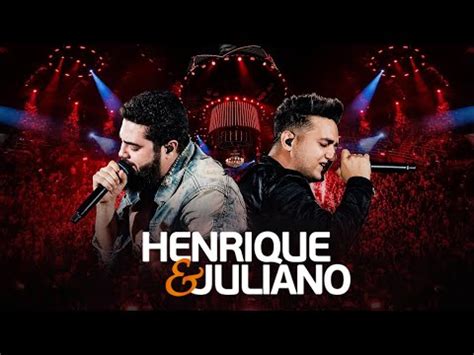 Henrique E Juliano As Mais Tocadas Do Henrique E Juliano