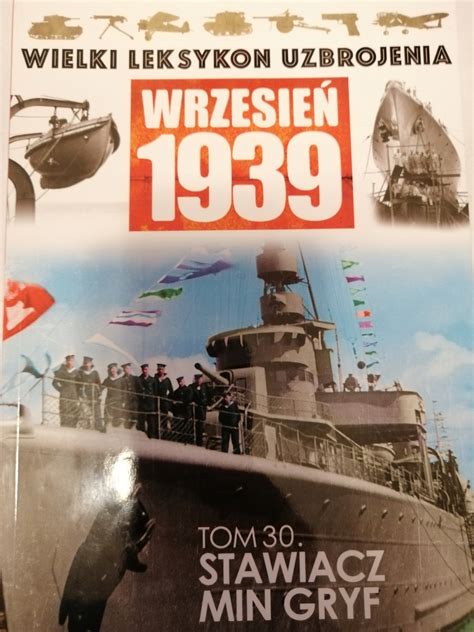 WIELKI LEKSYKON UZBROJENIA WRZESIEŃ 1939 TOM 30 10793370047 Książka