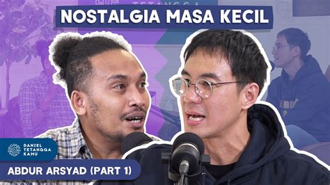 Cerita Abdur Arsyad Sejak Bayi Diasuh Oleh Nenek Kakeknya Part1