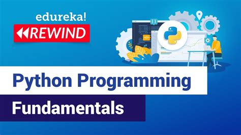 Python Fundamentals Python Tutorial For Beginners Python Training