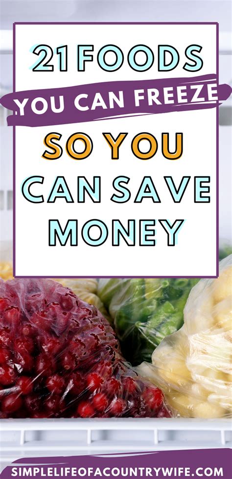 21 Foods You Can Freeze So You Can Save Money Food Cooking On A