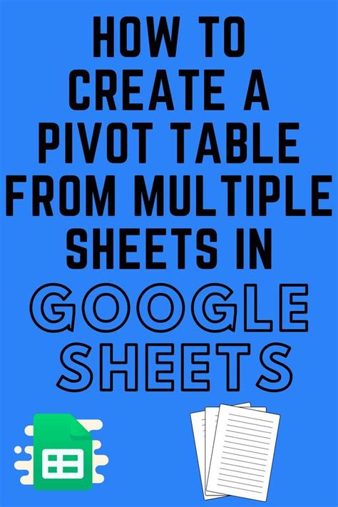 How To Create A Pivot Table From Multiple Sheets In Google Sheets