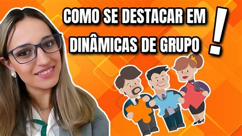 Dinâmicas de grupo no processo seletivo como elas são escolhidas