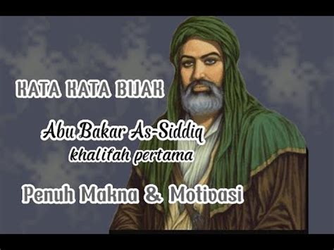 Kata Kata Bijak Abu Bakar As Siddiq Yang Menginspirasi Hidup Youtube