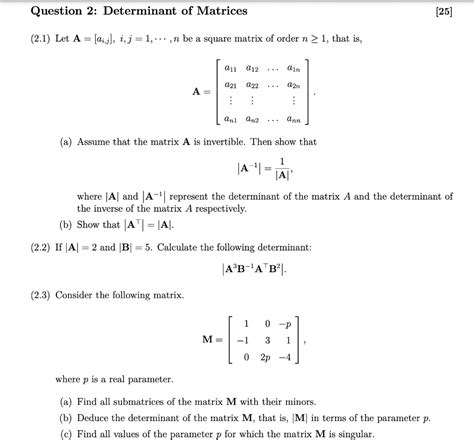 solved question 2 determinant of matrices [25] a11 a12 an1 an2 ann a assume that the