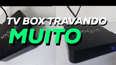 TV BOX TRAVANDO MUITO RESOLVA UM APLICATIVO YouTube