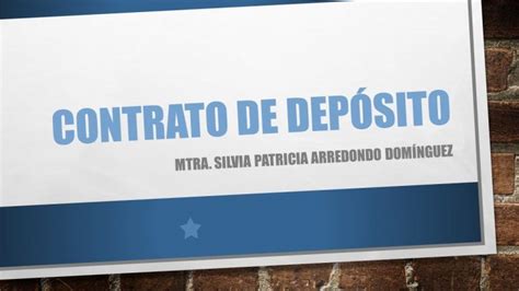 Contrato De Deposito Mercantil Actualizado Mayo