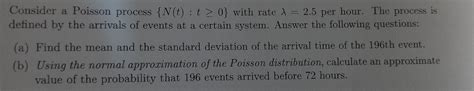 solved consider a poisson process {n t t≥0} with rate λ 2 5