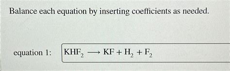 Solved Balance Each Equation By Inserting Coefficients As Chegg