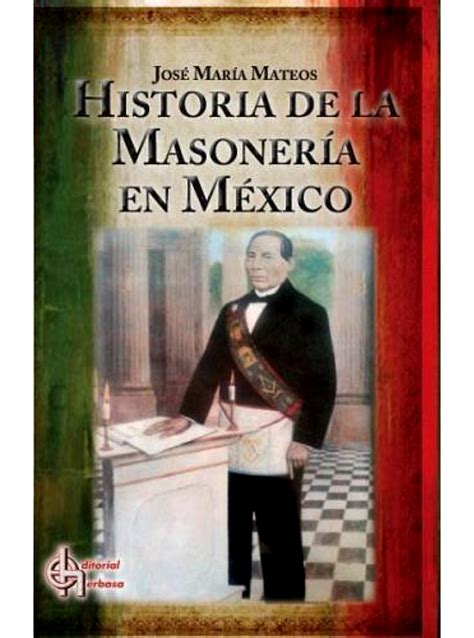 Historia de la Masonería en México Herbasa Librerías