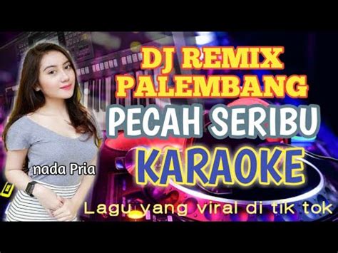 HANYA DIA DIA DIA DIA NADA COWOK PECAH SERIBU KARAOKE REMIX YouTube