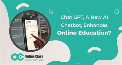How Chat GPT A New AI Chatbot Enhances Online Education