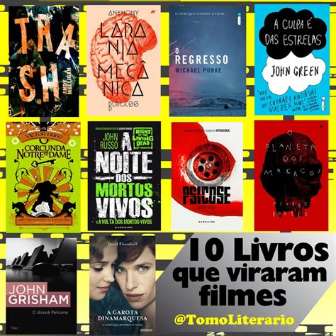 Tag 10 Livros que viraram filmes Tomo Literário