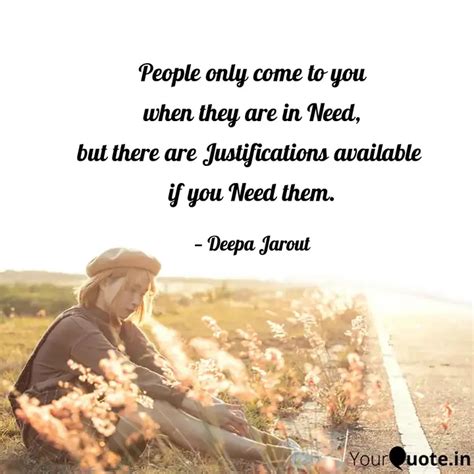 People Only Come To You W Quotes Writings By Deepa Jarout