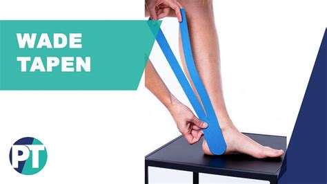 Tape Anleitung Wade tapen bei Krämpfen und zur Vorbeugung von