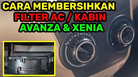 CARA MEMBERSIHKAN FILTER AC MOBIL AVANZA DAN XENIA AGAR AC MOBIL DINGIN