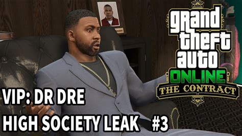 GTA 5 Online The Contract 3 Franklin Missions VIP Dr Dre High