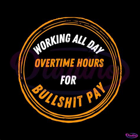 Working All Day Overtime Hours Oliver Anthony SVG File
