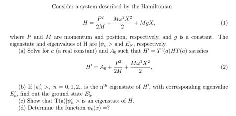 solved consider a system described by the hamiltonian p2 h