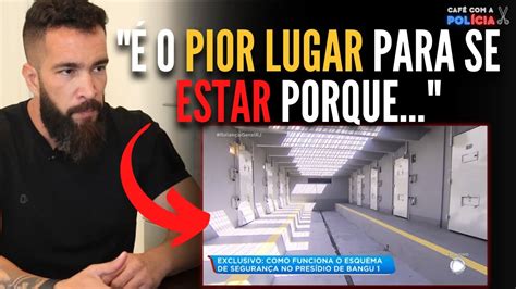 COMO É O BANGU 01 Presídio de Segurança MÁXIMA YouTube