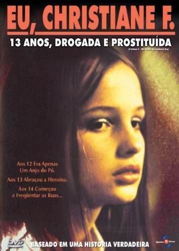 Eu Christiane F Anos Drogada E Prostitu Da Filme