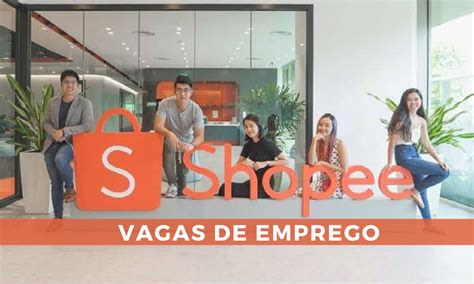Gigante de e commerce Shopee abre mais de 240 vagas de emprego em São