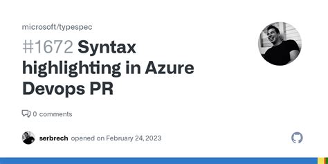 syntax highlighting in azure devops pr · issue 1672 · microsoft typespec · github