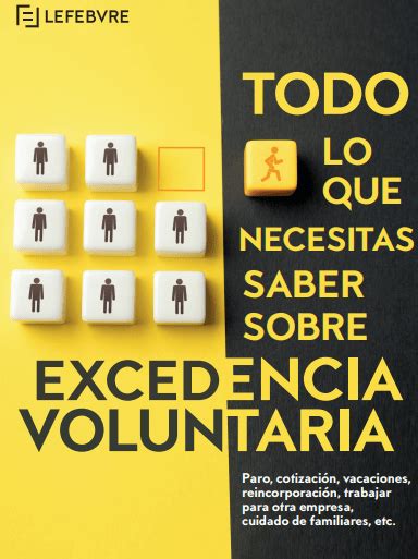 TODO LO QUE NECESITAS SABER SOBRE EXCEDENCIA VOLUNTARIA Laboral Pensiones