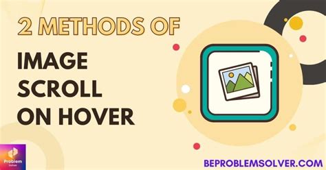 Image Scroll On Hover 2 Methods With CSS Be Problem Solver