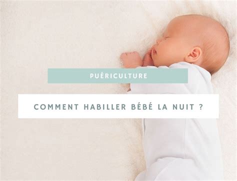 Comment habiller bébé la nuit