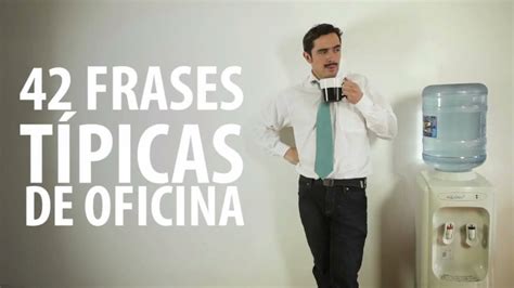 42 frases Típicas De Oficina YouTube